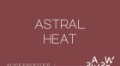 AW 24-25 Accessories: Astral Heat