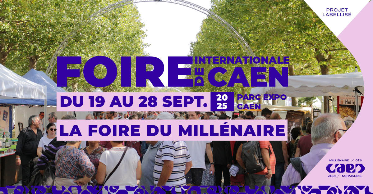 La Foire Internationale de Caen 2025