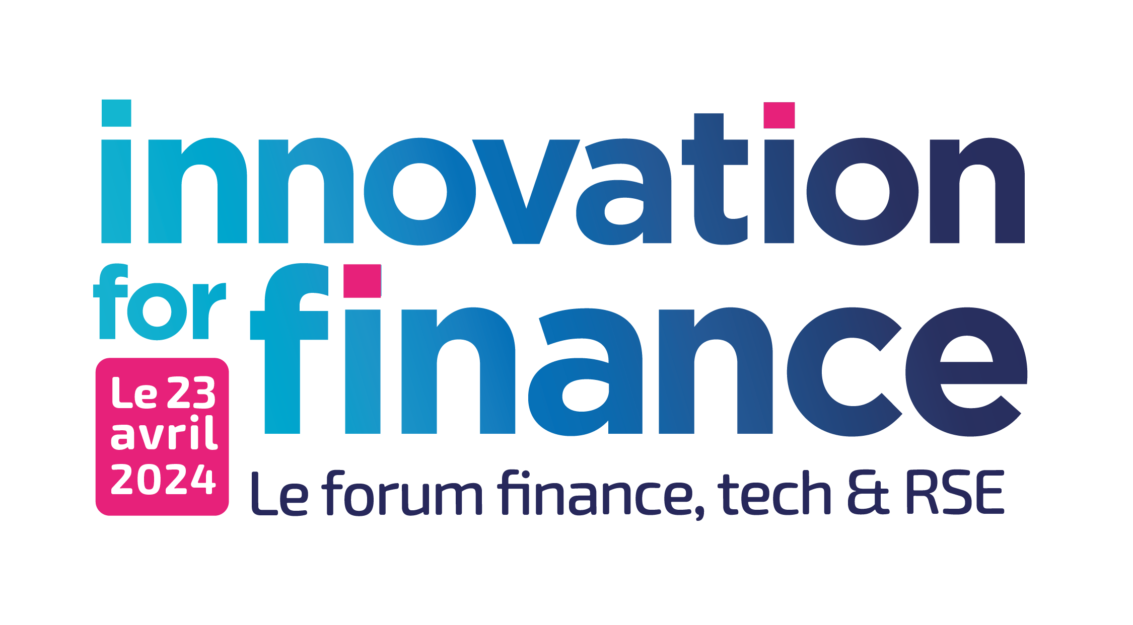 Les Conférences Innovation for Finance